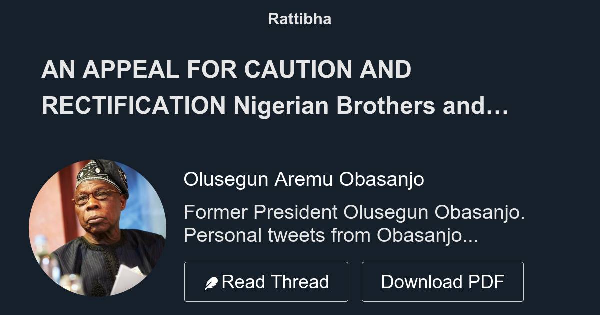 AN APPEAL FOR CAUTION AND RECTIFICATION Nigerian Brothers and Sisters, greetings to you all. I ...