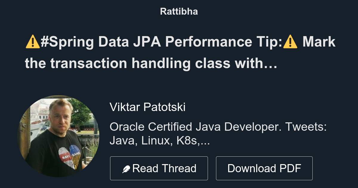 ⚠️#Spring Data JPA Performance Tip:⚠️ Mark the transaction handling class with @Transactional ...
