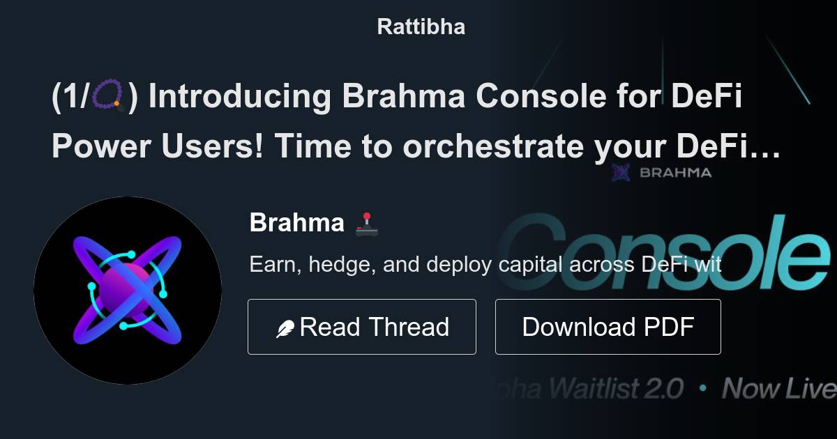 (1/📿) Introducing Brahma Console for DeFi Power Users! Time to orchestrate your DeFi experience ...