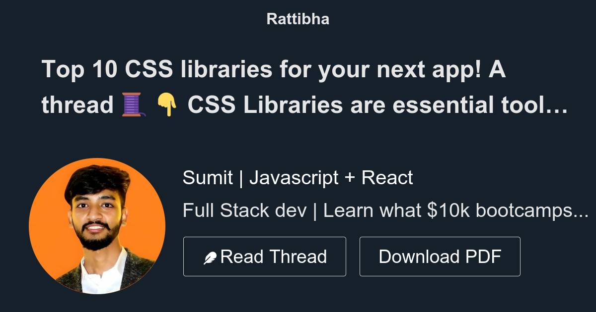 Top 10 CSS libraries for your next app! A thread 🧵 👇 - المسلسل من Sumit | Javascript + React ...