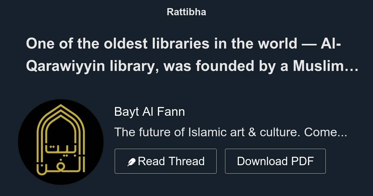 One of the oldest libraries in the world — Al-Qarawiyyin library, was ...