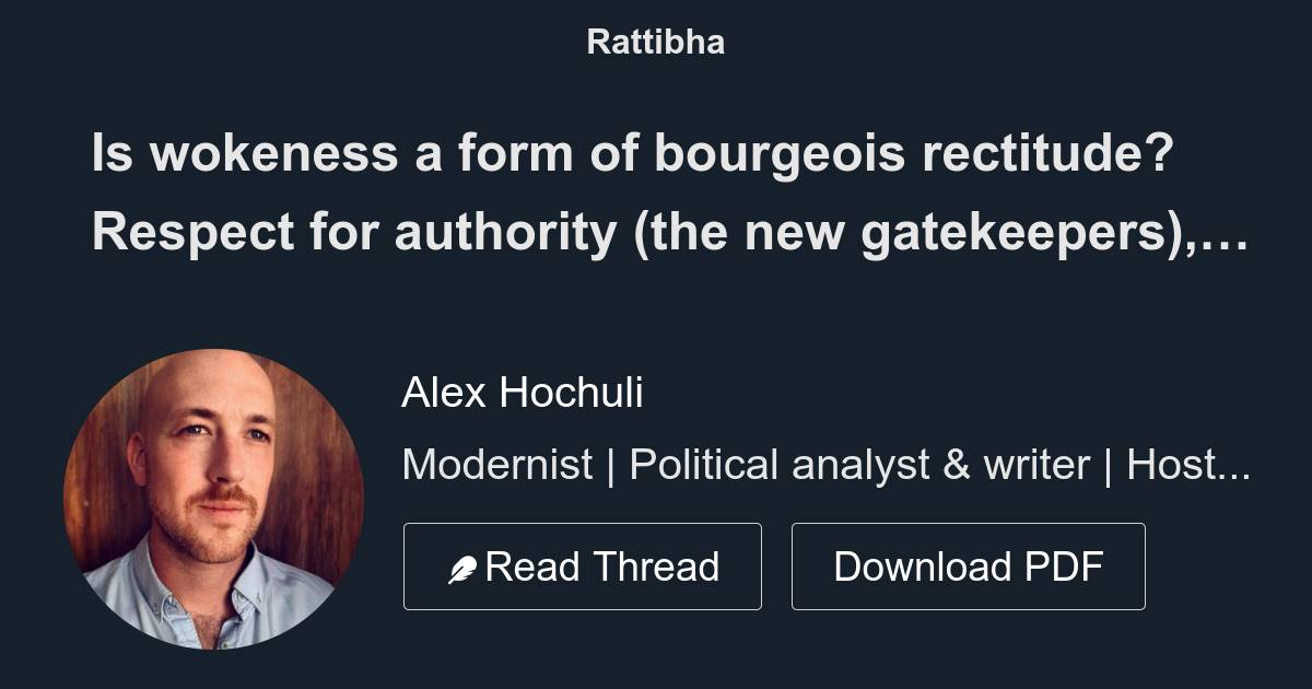 Is wokeness a form of bourgeois rectitude? Respect for authority (the ...