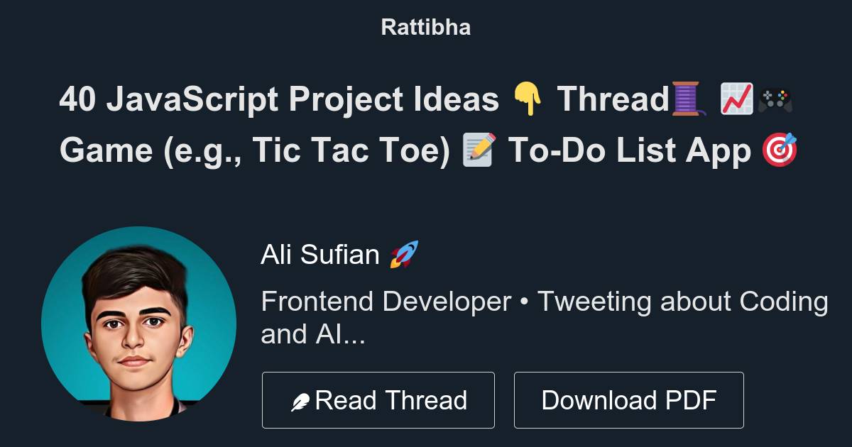 40 JavaScript Project Ideas 👇 Thread🧵 - المسلسل من Ali Sufian 🚀 @aliscodes - رتبها