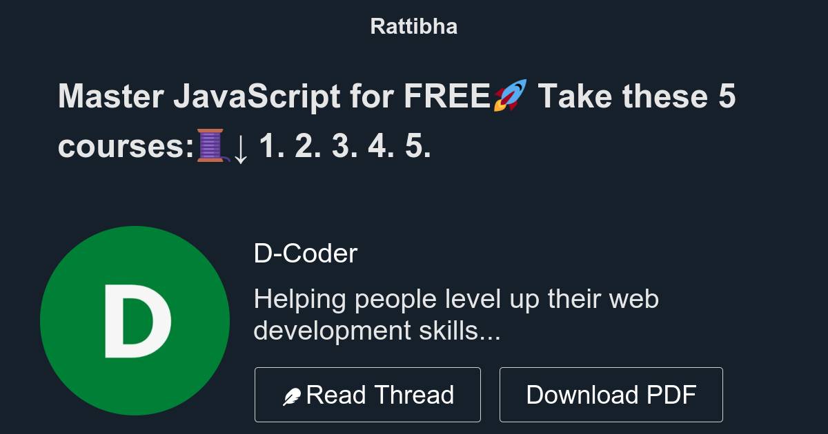 Master JavaScript for FREE🚀 Take these 5 courses:🧵↓ - المسلسل من D-Coder @Damn_coder - رتبها