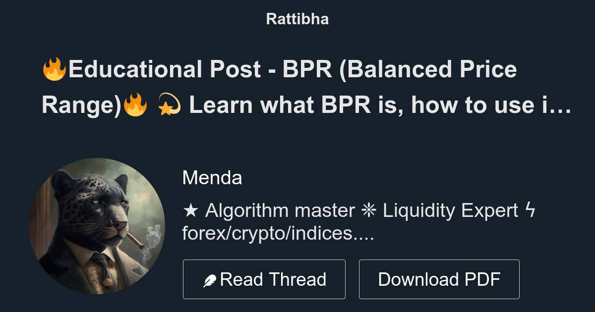 🔥Educational Post - BPR (Balanced Price Range)🔥 💫 Learn what BPR is ...
