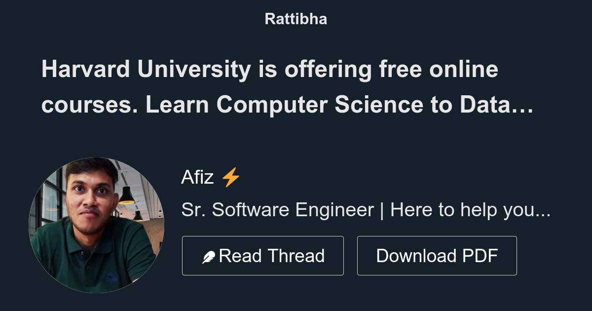 Harvard University is offering free online courses. Learn Computer Science to Data Science for ...