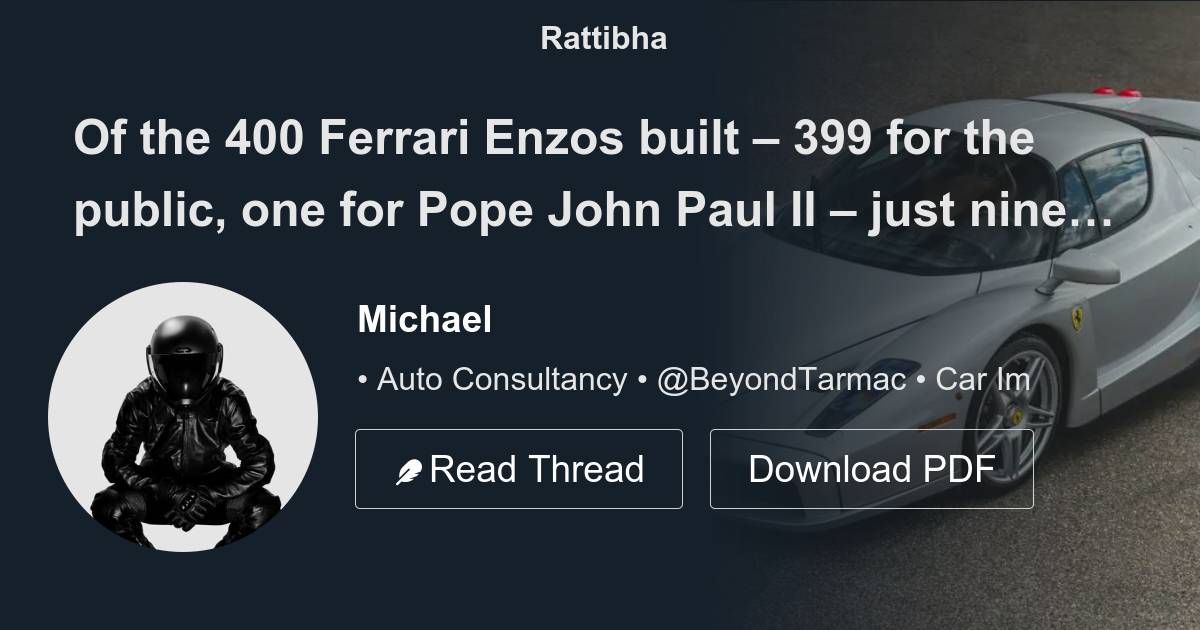Of the 400 Ferrari Enzos built – 399 for the public, one for Pope John ...
