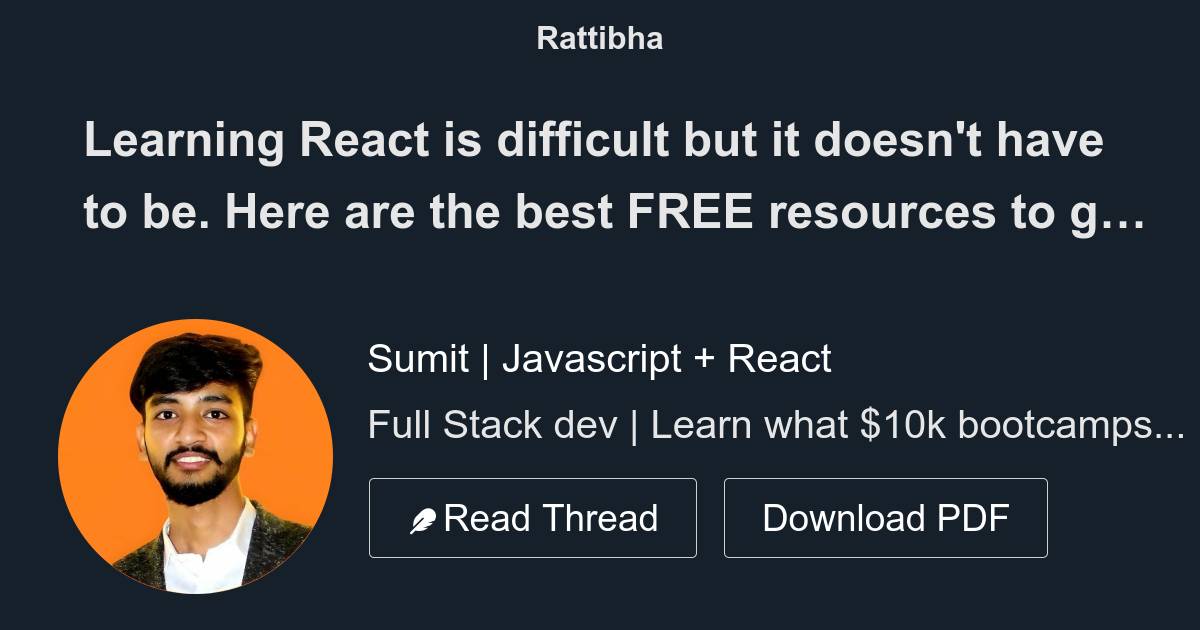 Learning React is difficult but it doesn't have to be. Here are the best FREE resources to get ...