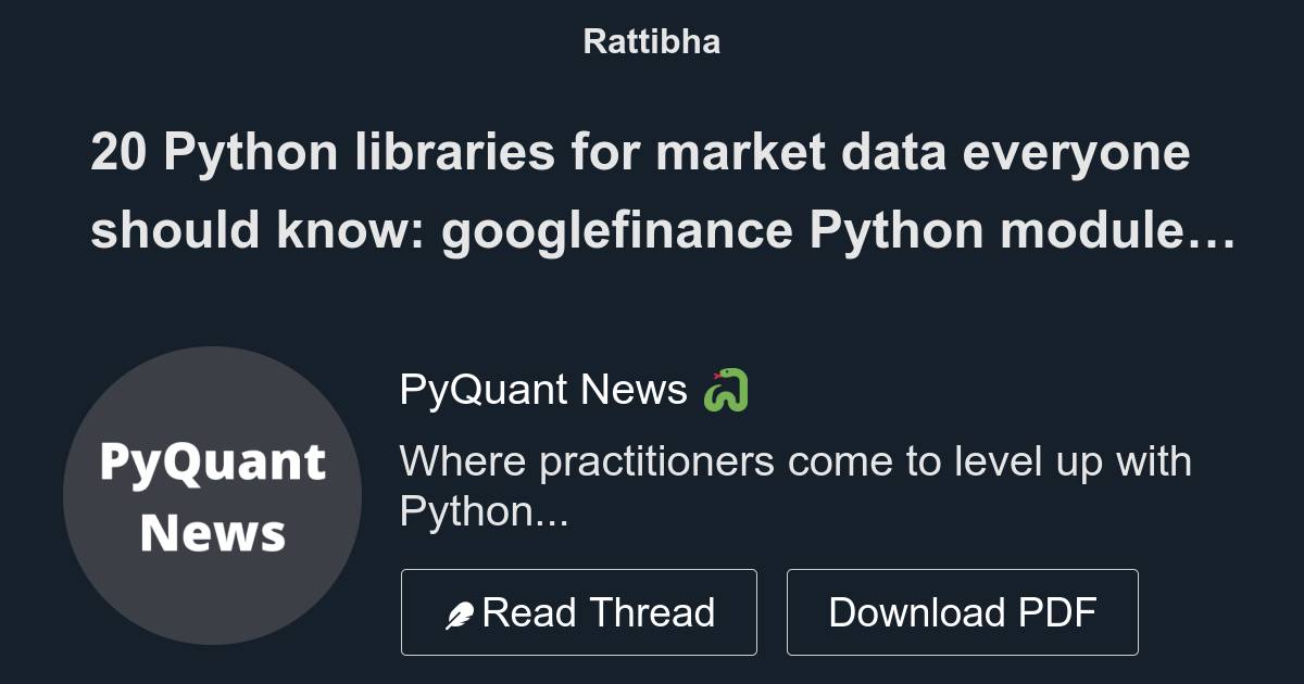 20 Python libraries for market data everyone should know: - المسلسل من PyQuant News 🐍 ...