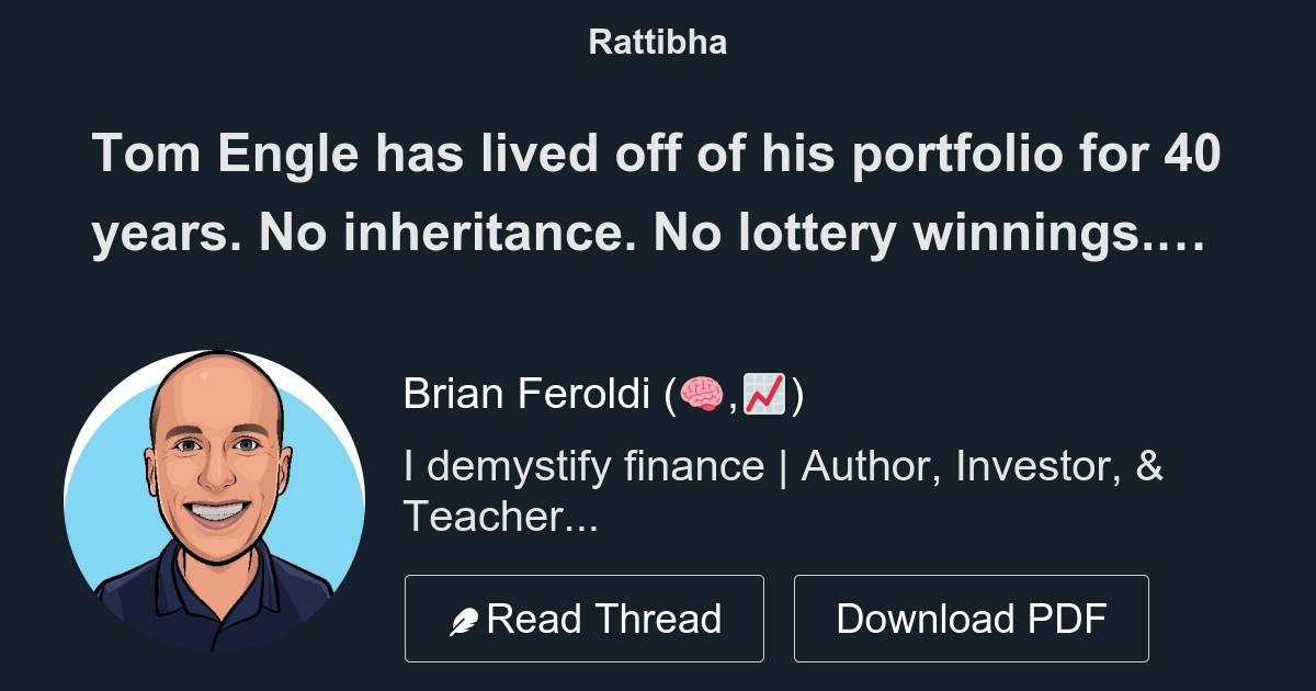 Tom Engle has lived off of his portfolio for 40 years. No inheritance ...