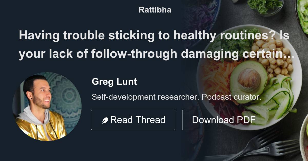 Having trouble sticking to healthy routines? Is your lack of follow ...