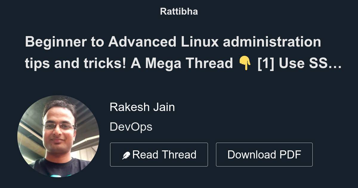 Beginner to Advanced Linux administration tips and tricks! A Mega ...
