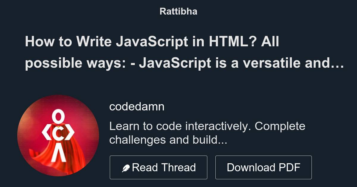 How to Write JavaScript in HTML? All possible ways: - المسلسل من codedamn @codedamncom - رتبها