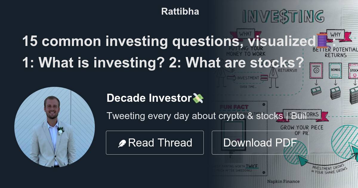 15 common investing questions, visualized🧵: 1: What is investing ...