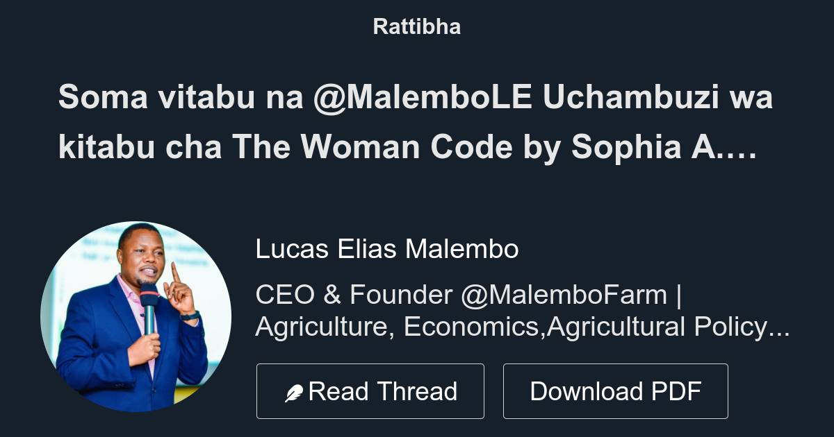 Soma vitabu na @MalemboLE Uchambuzi wa kitabu cha The Woman Code by Sophia A. Nelson. MAALUMU ...