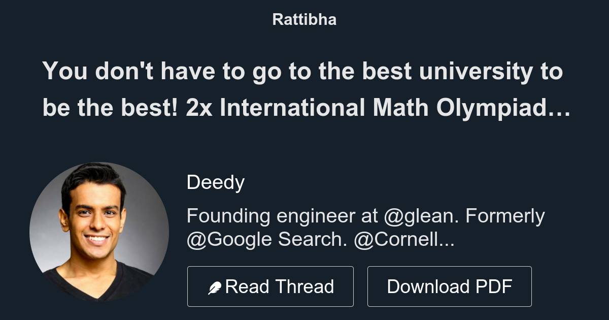 You don't have to go to the best university to be the best! 2x International Math Olympiad gold ...