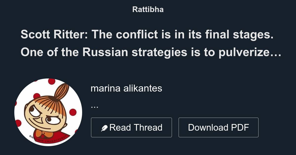 Scott Ritter: The conflict is in its final stages. One of the Russian ...