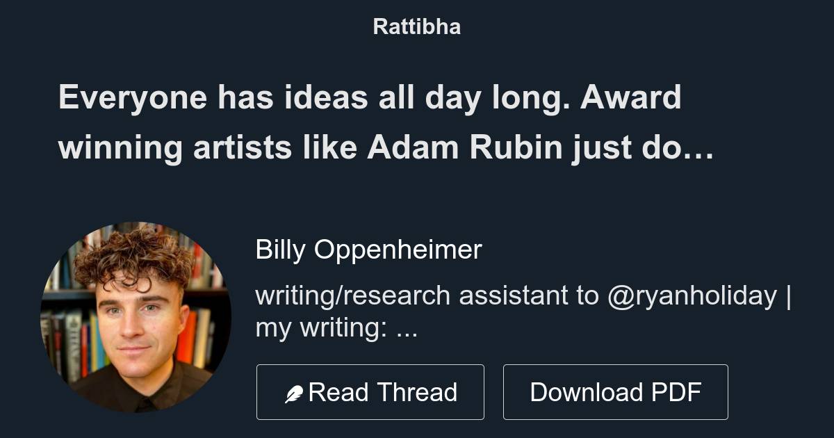 Everyone has ideas all day long. Award winning artists like Adam Rubin just do something ...