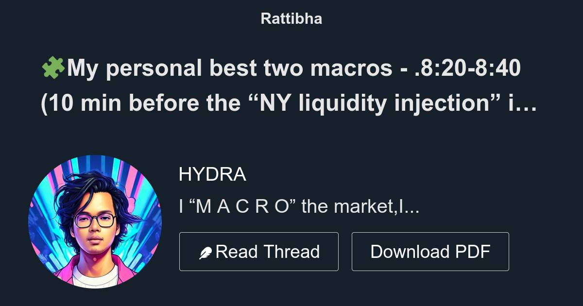 🧩My personal best two macros - .8:20-8:40 (10 min before the “NY ...