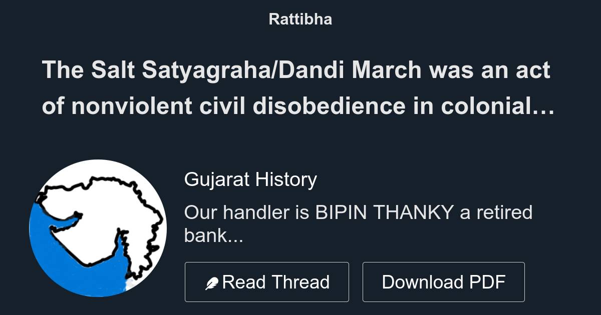 The Salt Satyagraha/Dandi March was an act of nonviolent civil ...