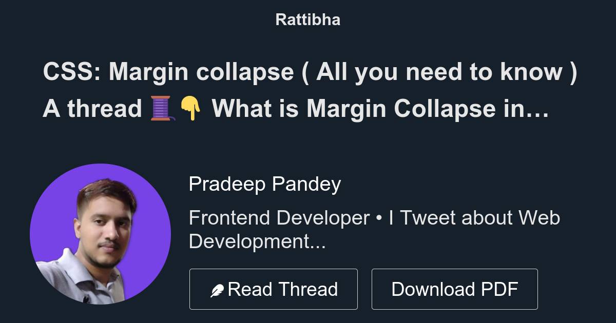 CSS: Margin collapse ( All you need to know ) A thread 🧵👇 - Thread from Pradeep Pandey @Div ...