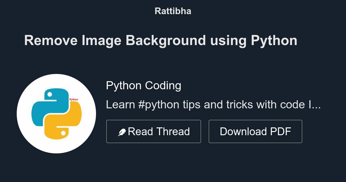 Remove Image Background Using Python Thread From Python Coding Clcoding Rattibha