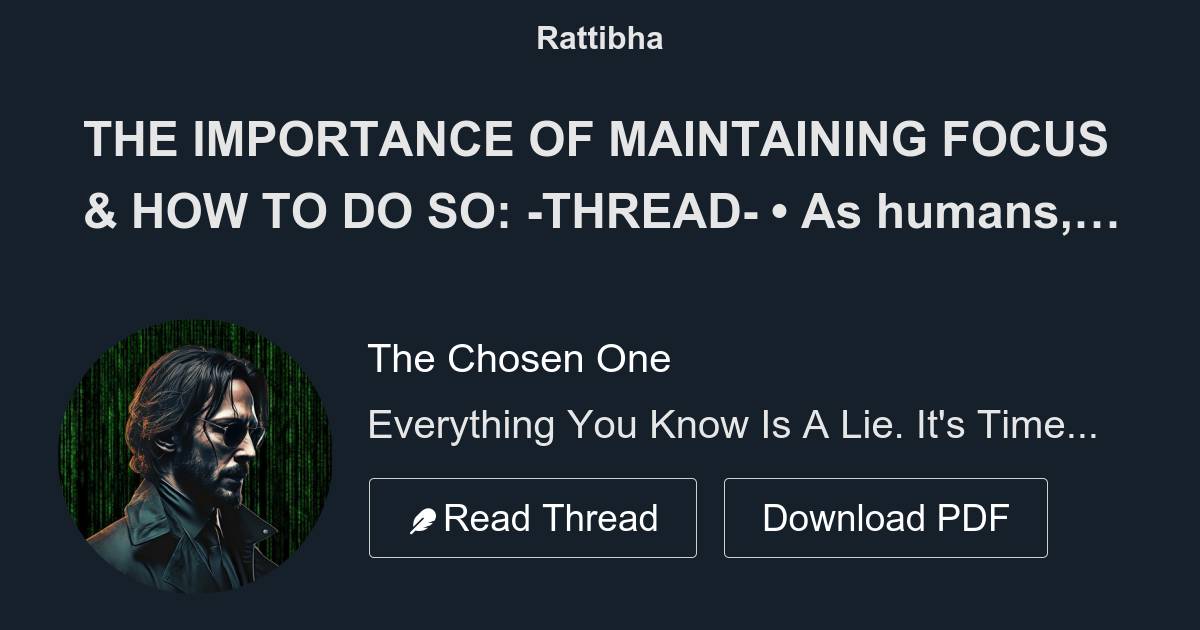 THE IMPORTANCE OF MAINTAINING FOCUS & HOW TO DO SO: -THREAD- - Thread ...
