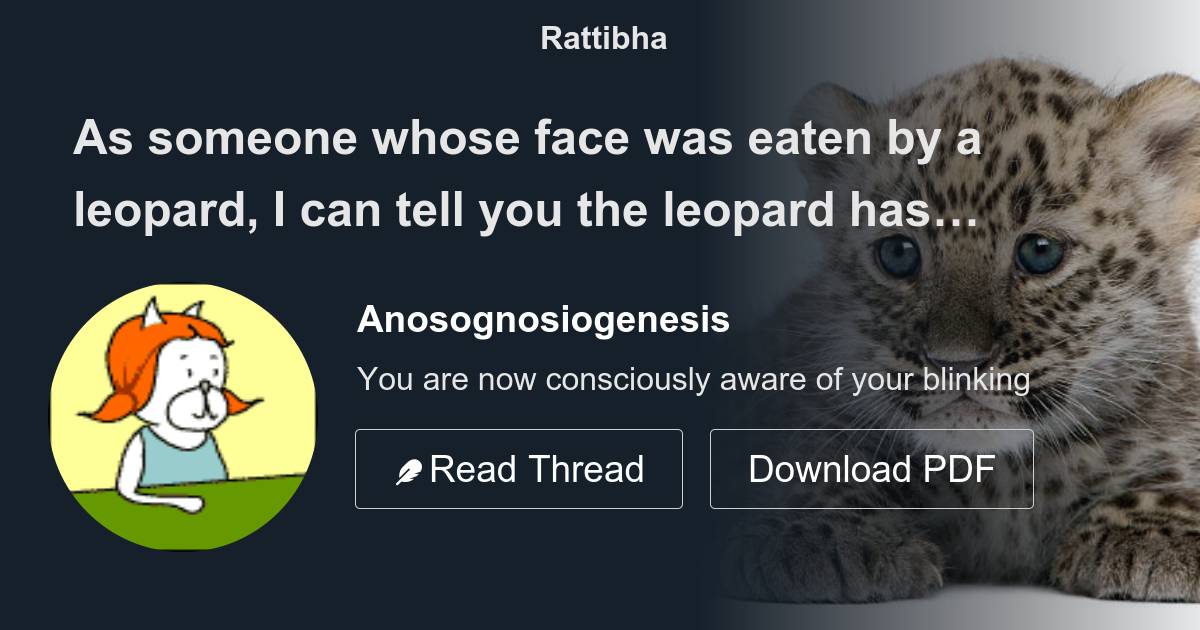 As someone whose face was eaten by a leopard, I can tell you the ...