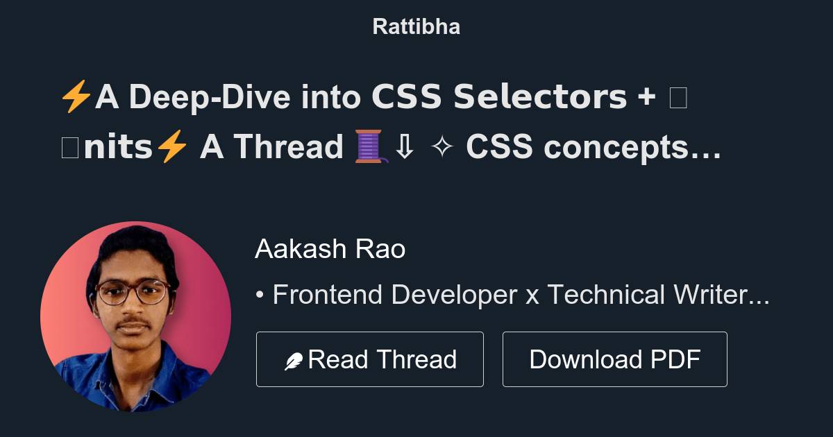⚡A Deep-Dive into 𝗖𝗦𝗦 𝗦𝗲𝗹𝗲𝗰𝘁𝗼𝗿𝘀 + 𝗨𝗻𝗶𝘁𝘀⚡ A Thread 🧵⇩ - Thread from Aakash Rao @Aakash_codes ...