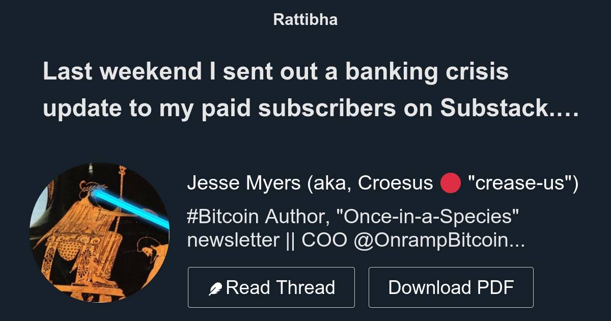 Last weekend I sent out a banking crisis update to my paid subscribers on Substack. This ...