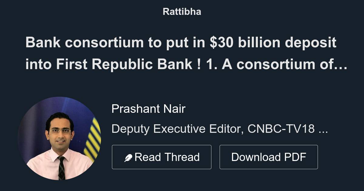 Bank consortium to put in $30 billion deposit into First Republic Bank ...