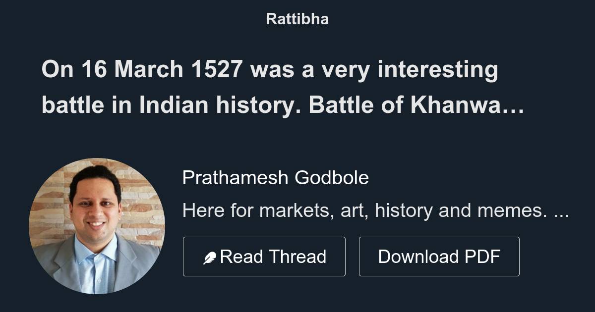 On 16 March 1527 was a very interesting battle in Indian history. Battle of Khanwa (Rajasthan ...