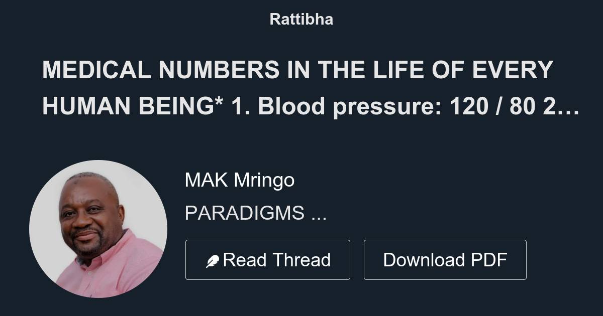 MEDICAL NUMBERS IN THE LIFE OF EVERY HUMAN BEING* 1. Blood pressure ...