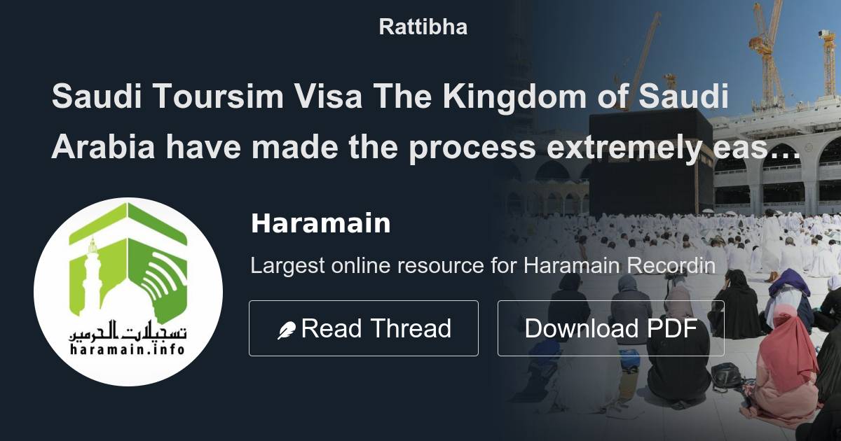 Saudi Toursim Visa The Kingdom of Saudi Arabia have made the process ...