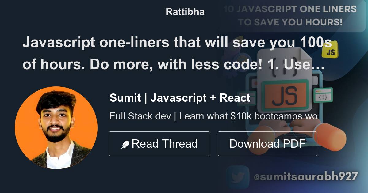 Javascript One Liners That Will Save You 100s Of Hours Do More With Less Code Thread From 