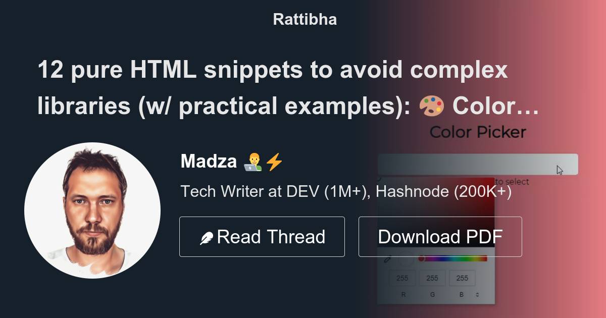 12 pure HTML snippets to avoid complex libraries (w/ practical examples): - Thread from Madza 👨 ...