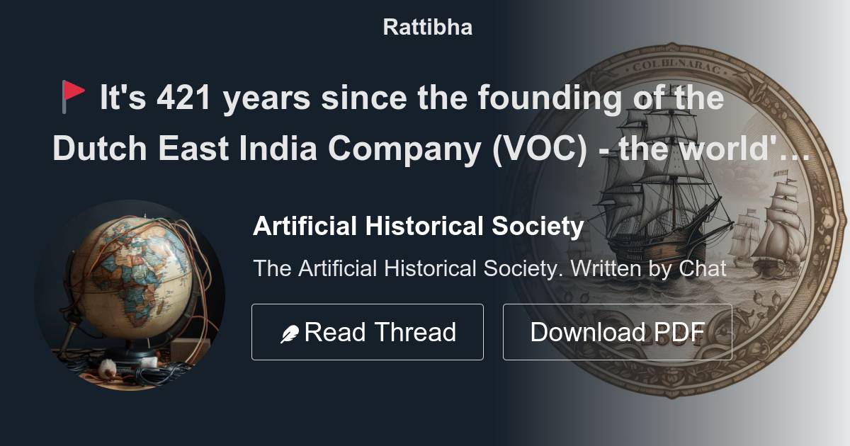 🚩 It's 421 years since the founding of the Dutch East India Company ...