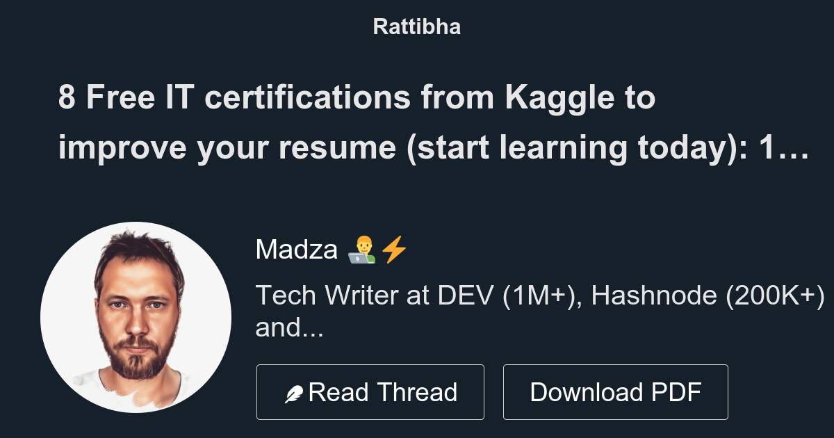 8 Free IT certifications from Kaggle to improve your resume (start learning today): - Thread ...