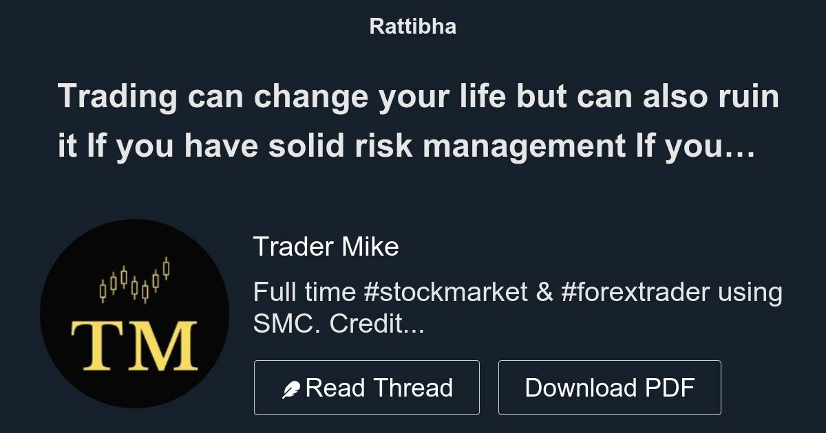 Trading can change your life but can also ruin it - Thread from Trader Mike @tradermike1234 ...