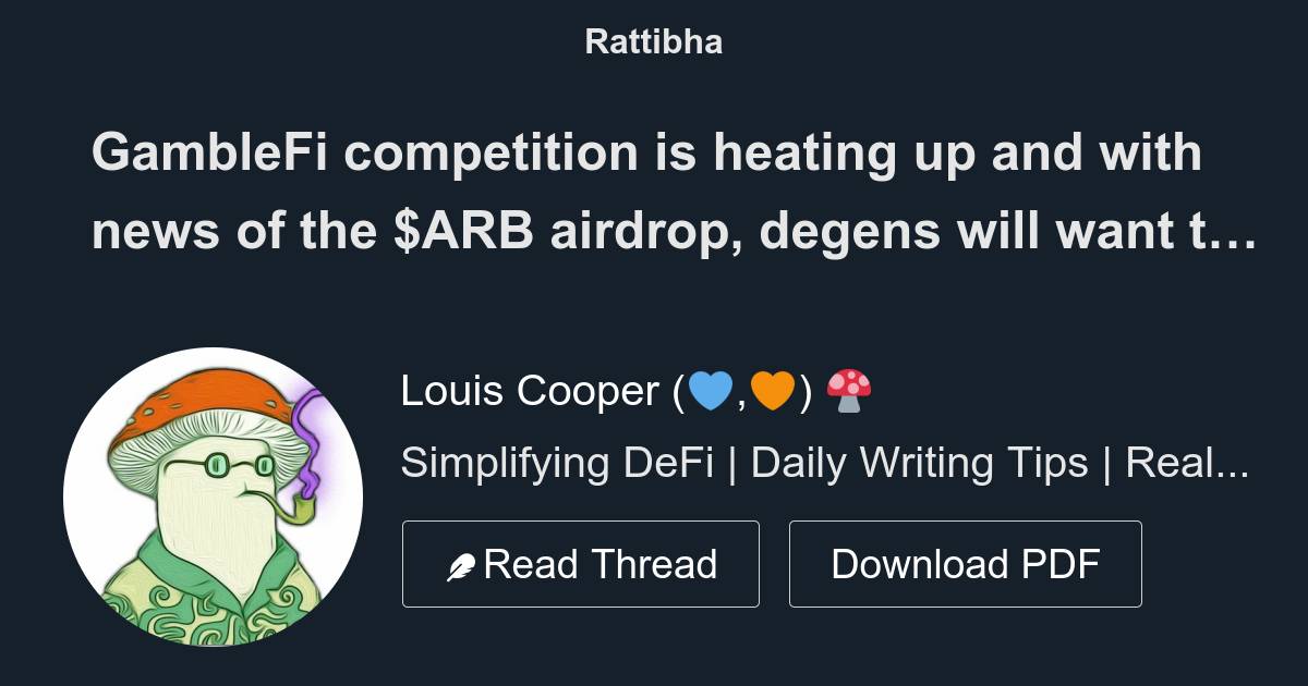 GambleFi competition is heating up and with news of the $ARB airdrop ...