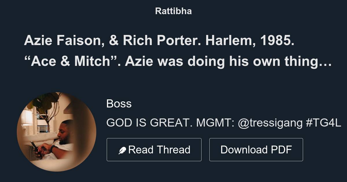 Azie Faison, & Rich Porter. Harlem, 1985. “Ace & Mitch”. Azie was doing ...