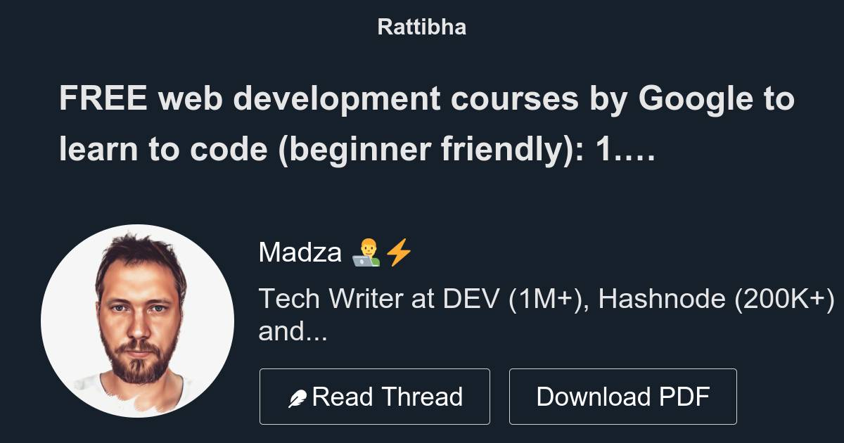 FREE web development courses by Google to learn to code (beginner friendly): - Thread from Madza ...
