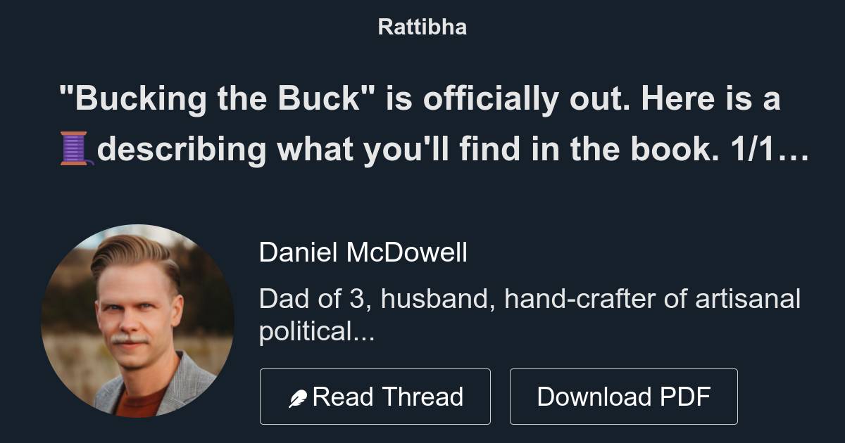 "Bucking the Buck" is officially out. Here is a 🧵describing what you'll find in the book. 1/18 ...