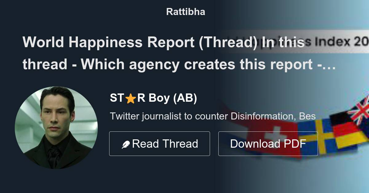 World Happiness Report (Thread) In this thread - Which agency creates ...