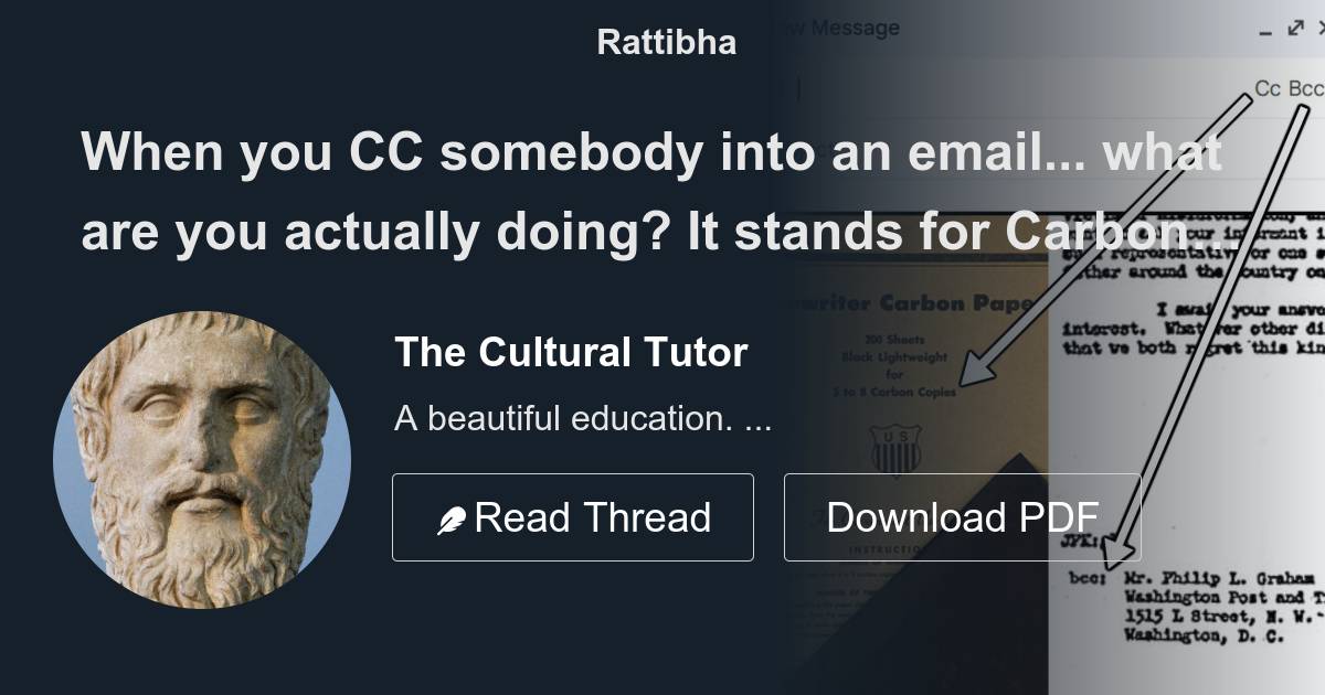 When you CC somebody into an email... what are you actually doing? It ...