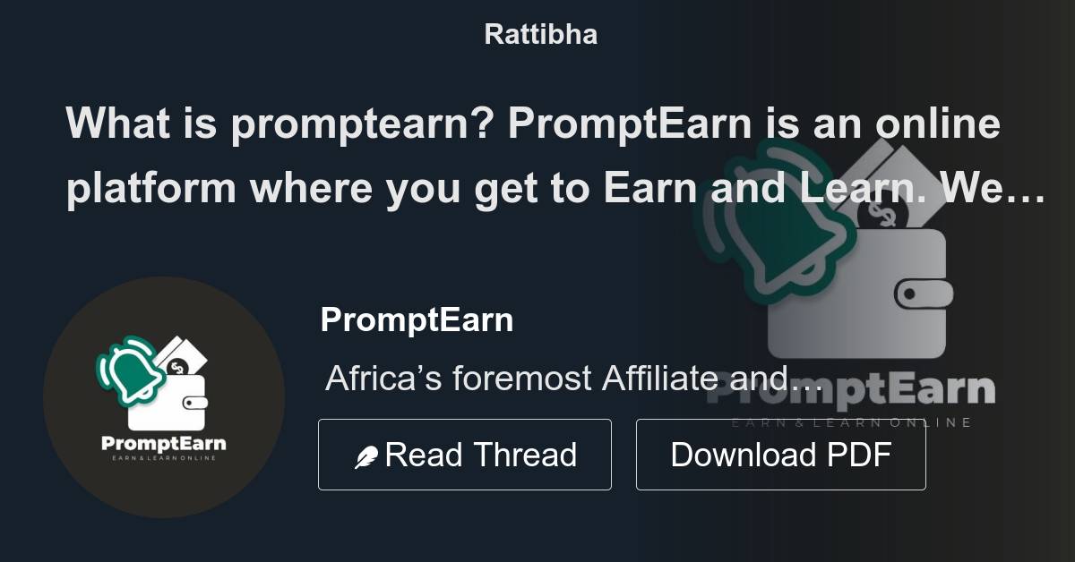 What is promptearn? PromptEarn is an online platform where you get to ...
