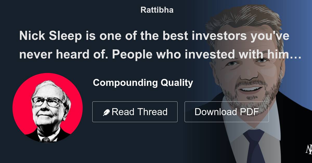 Nick Sleep is one of the best investors you've never heard of. People ...