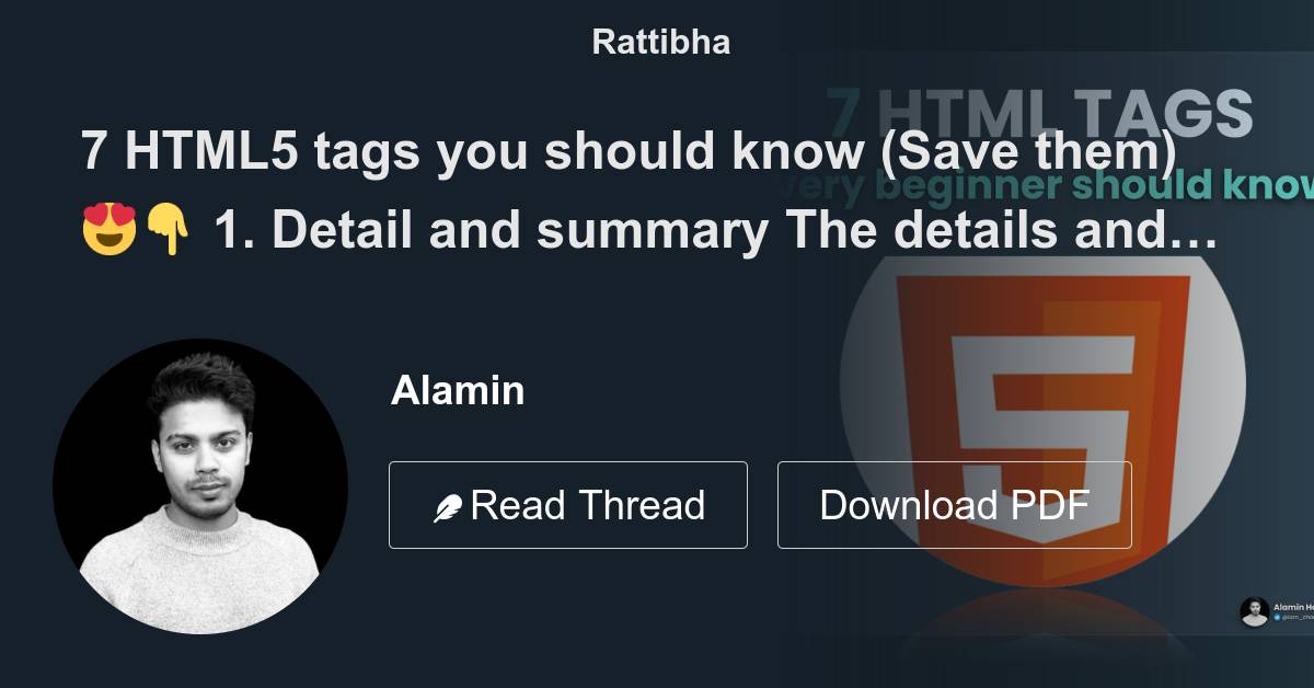 7 HTML5 tags you should know (Save them) 😍👇 - Thread from Alamin @iam_chonchol - Rattibha