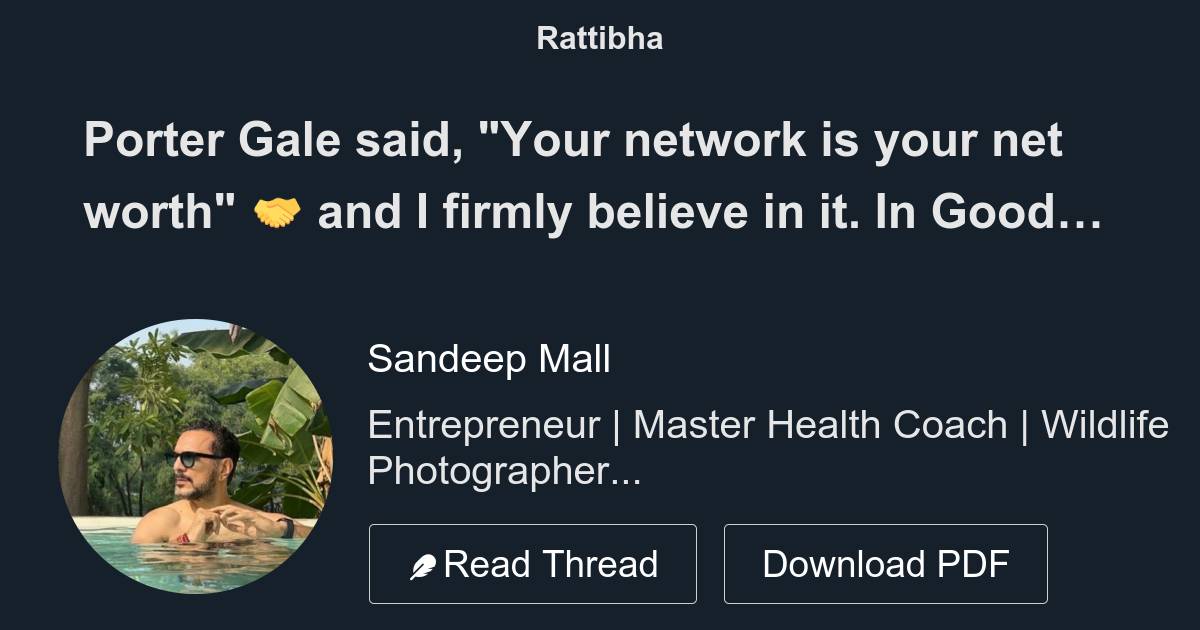 Porter Gale said, "Your network is your net worth" 🤝 and I firmly believe in it. In Good Vibes ...