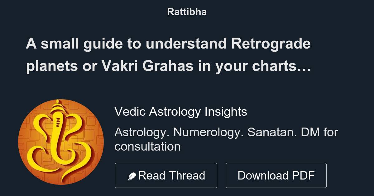 A small guide to understand Retrograde planets or Vakri Grahas in your ...